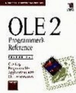 OLE 2 Programmer's Reference: Creating Programmable Applications with OLE Automation (Microsoft ...