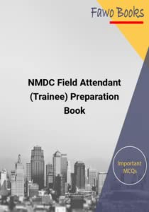 Buy NMDC Field Attendant (Trainee) Preparation Book [Paperback] Fawo ...