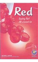 Red: Seeing Red All Around Us (Colors Books): Schuette, Sarah L ...