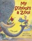 My School's a Zoo! (Book and Audio CD Edition): 9780439802659: Books ...