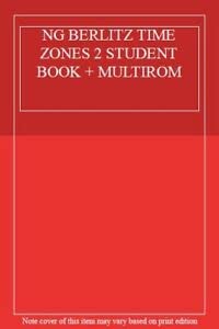 NG BERLITZ TIME ZONES 2 STUDENT BOOK + MULTIROM: Wilkin, Jennifer ...