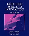 Designing Effective Instruction, 2nd Edition: Kemp, Jerrold E ...