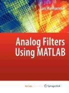 Analog Filters using MATLAB: Lars Wanhammar: 9780387937939: Amazon.com: Books