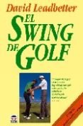 Amazon.com: Swing de golf: 9788479020767: David Leadbetter: Books
