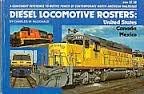 Diesel Locomotive Rosters: U.S., Canada, Mexico: Charles W. McDonald ...