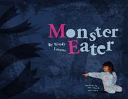 Monster Eater: Wendy Lasater: 9780615470061: Amazon.com: Books