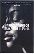 Black Girl in Paris: Shay Youngblood: 9780704347144: Amazon.com: Books