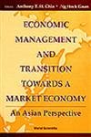 Economic Management and Transition Towards a Market Economy: An Asian ...