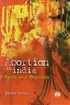 Amazon.in: Buy Abortion in India: Facts and Realities Book Online at ...