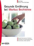 Gesunde Ernährung bei Morbus Bechterew: Neueste Erkenntnisse zur ...