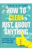 How to Clean Just About Anything: Ingenious Secrets for a Fresh and ...