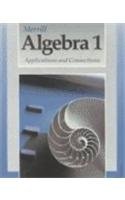 Merrill Algebra 1: Applications and Connections (Collectors Classics ...