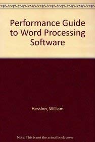 Performance Guide to Word Processing Software (Byte Book): Hession ...