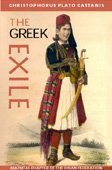 The Greek exile: Or, A narrative of the captivity and escape of ...