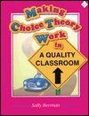 Amazon | Making Choice Theory Work in a Quality Classroom | Berman ...