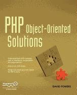 Amazon.com: PHP Object-Oriented Solutions: 9781430217343: Powers, David: Books
