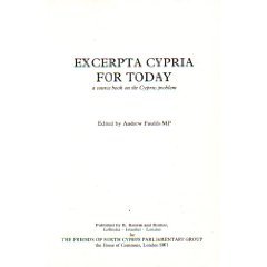 Excerpta Cypria for today: A source book on the Cyprus problem: Andrew ...