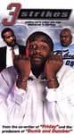 3 Strikes [VHS] : Brian Hooks, N'Bushe Wright, Faizon Love, David Alan ...
