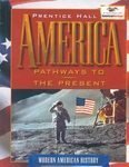 Amazon.com: America: Pathways to the Present Modern American History ...