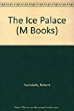The Ice Palace (M Books) : Swindells, Robert: Amazon.co.uk: Books