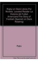 La historia del futbol americano / The Story of Football: Leveled ...