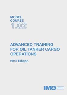 Buy Advanced training for oil cargo tanker operations: 1.02 (IMO model ...
