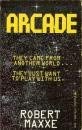 Arcade: Maxxe, Robert: 9780770104856: Amazon.com: Books