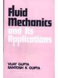Fluid Mechanics and Its Applications: Professor Vijay Gupta: 9780852263426: Amazon.com: Books