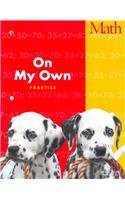 On My Own: Practice Workbook (Math Advantage): Harcourt Brace ...