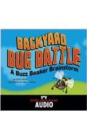 Backyard Bug Battle: A Buzz Beaker Brainstorm: Nickle, Scott ...