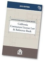 California Contractors License Law & Reference Book 2013: Contractors ...