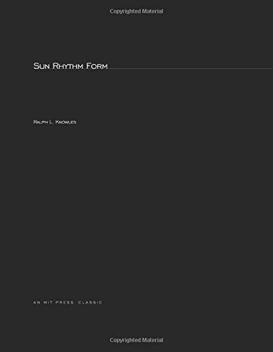 Amazon.com: Sun Rhythm Form: 9780262610407: Knowles, Ralph: Books