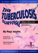 Tuberculosis Survival Handbook: Amazon.co.uk: Mayho, Paul ...
