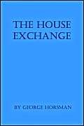 Amazon.com: The House Exchange: 9781905363001: Horsman, George: Books