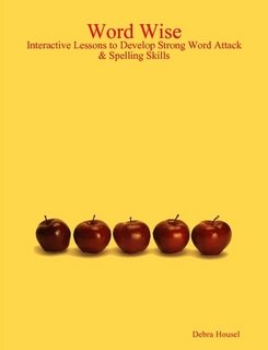 Word Wise: Interactive Lessons to Develop Strong Word Attack & Spelling ...