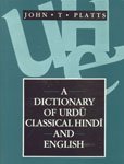 A Dictionary Of Urdu Classical Hindi And English: Amazon.co.uk: john-t ...
