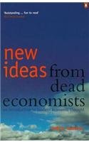 New Ideas from Dead Economists : An Introduction to Modern Economic ...