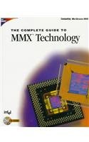The Complete Guide to MMX Technology : Intel Corporation, N/A: Amazon ...