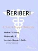 Beriberi: A Medical Dictionary, Bibliography, And Annotated Research ...