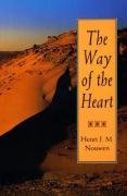 The Way of the Heart: Nouwen, Henri J. M.: 9780232523003: Amazon.com: Books