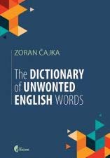 The dictionary of unwonted English words: Cajka, Zoran: 9788651924319 ...