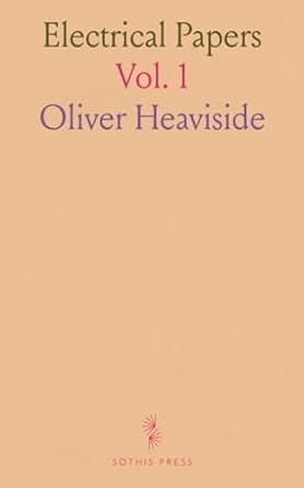 Electrical Papers: Oliver, Heaviside: 9781036517885: Amazon.com: Books