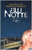 Amazon.com: Blu Notte: Originale Radiofonico: 9788839711489: Guarnieri ...