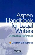 Aspen Handbook For Legal Writers A Practical Reference: Amazon.com: Books