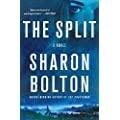 The Split: A Novel: Bolton, Sharon: 9781250300058: Amazon.com: Books