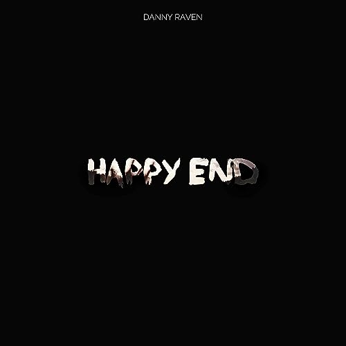 Amazon.co.jp: Happy End : Danny Raven: Digital Music