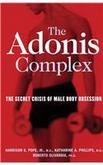 The Adonis Complex:How to Indentify, Treat, and Prevention Body ...