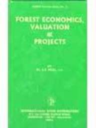 Forest Economic, Valuation and Projects: unknown author: 9788170892502 ...