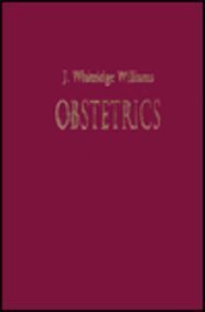 Obstetrics: A Text-book for the Use of Students and Practitioners ...