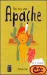 Hoy Soy Una Apache (Spanish Edition): unknown author: 9788448815912 ...